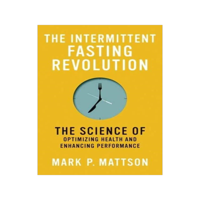 预订 []The Intermittent Fasting Revolution: The Science of Optimizing Health and Enhancing Performance 9780262545983