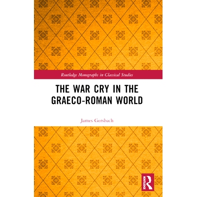 预订 The War Cry in the Graeco-Roman World 希腊罗马世界的战争呐喊: 9781032248608