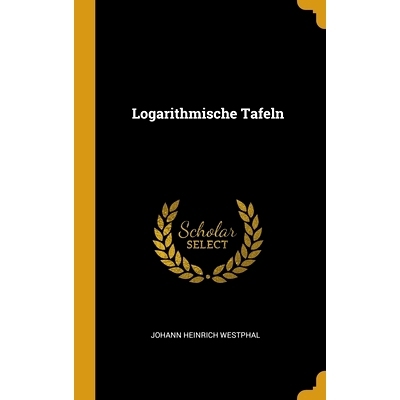 预订 Logarithmische Tafeln: 9780270636987