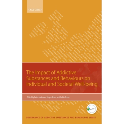 预订 Impact of Addictive Substances and Behaviours on Individual and Societal Well-being 成瘾物质和行为对个人和社会幸福
