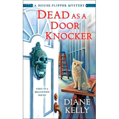 预订 Dead as a Door Knocker: A House-Flipper Mystery: 9781250197429