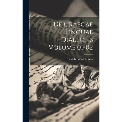 预订 De graecae linguae dialectis Volume 01-02: 9781021150110