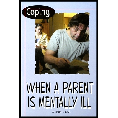 预订 Coping When a Parent Is Mentally Ill: 9781435887077