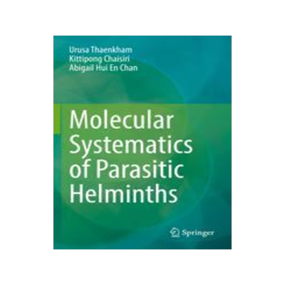 [预订]Molecular Systematics of Parasitic Helminths 9789811917882