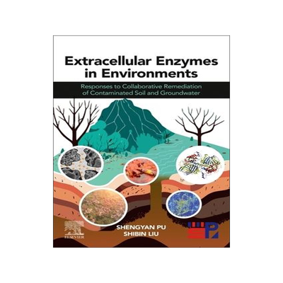 [预订]Extracellular Enzymes in Environments 9780443217722