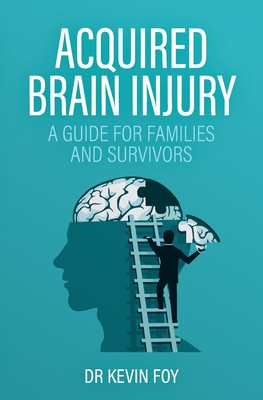 【预订】Acquired Brain Injury: A Guide for Families and Survivors