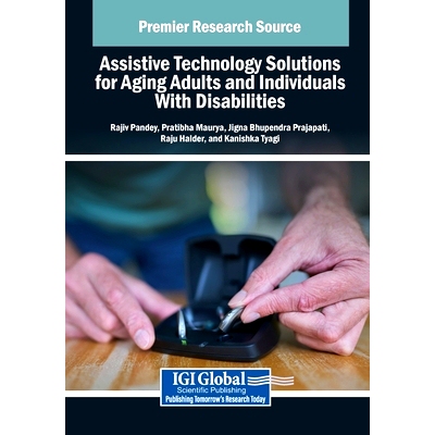 预订 Assistive Technology Solutions for Aging Adults and Individuals With Disabilities 针对老年人和残障人士的辅助技术解