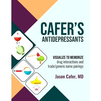 预订 Cafer’s Antidepressants: Visualize to Memorize: 9781735090139