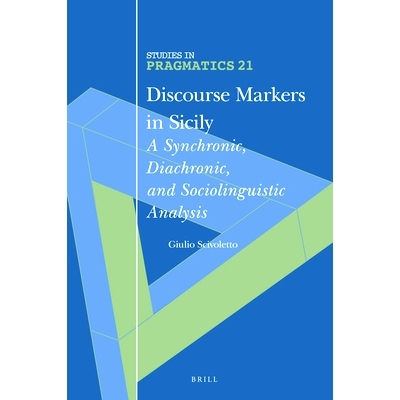 预订 Discourse Markers in Sicily: A Synchronic, Diachronic, and Sociolinguistic Analysis 西西里岛的语言标记：同步，历时