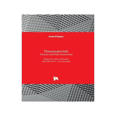 [预订]Nanomaterials - Toxicity and Risk Assessment 9789535121435