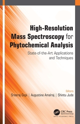 【预订】High-Resolution Mass Spectroscopy for Phytochemical Analysis 9781771889964