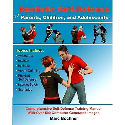预订 Realistic Self-Defense for Parents, Children, and Adolescents: Learn How to Become Aware of Your Surroundings, Avoi