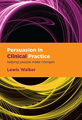 【预订】Persuasion in Clinical Practice