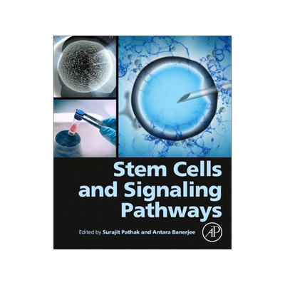 [预订]Stem Cells and Signaling Pathways 9780443188008
