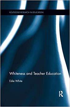 【预售】Whiteness and Teacher Education