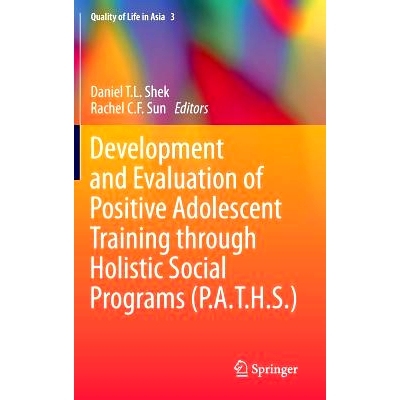 预订 Development and Evaluation of Positive Adolescent Training through Holistic Social Programs (P.A.T.H.S.) 通过整体社