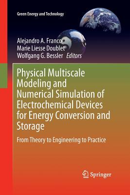 【预订】Physical Multiscale Modeling and Numerical Simulation of Electrochemical Devices for Energy Conversion and...