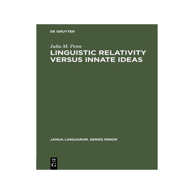 [预订]Linguistic Relativity versus Innate Ideas 9789027920034