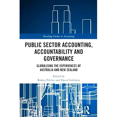 预订 Public Sector Accounting, Accountability and Governance: Globalising the Experiences of Australia and New Zealand
