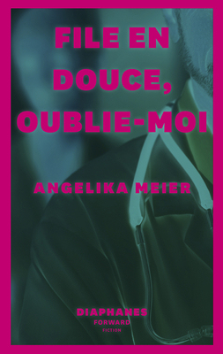 【预订】File En Douce, Oublie-Moi 9782889280223