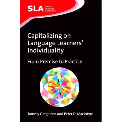 预订 Capitalizing on Language Learners’ Individuality: From Premise to Practice 有效利用语言学习者个性：从假设到实践（