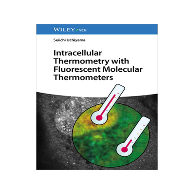 预订 Intracellular Thermometry With Fluorescent Molecular Thermometers