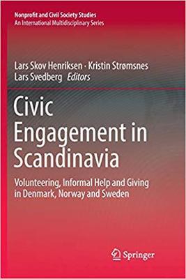 【预售】Civic Engagement in Scandinavia: Volunteering, Informal Help and Giving in Denmark, Norway and Sweden