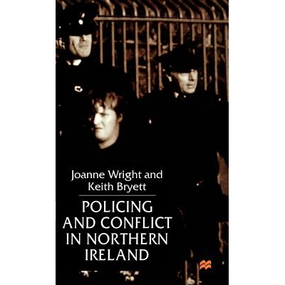 预订 Policing and Conflict in Northern Ireland: 9780312233556