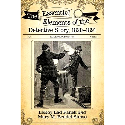 预订 The Essential Elements of the Detective Story, 1820-1891 侦探小说的基本要素 1820-1891: 9781476666990