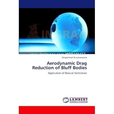预订 Aerodynamic Drag Reduction of Bluff Bodies: Application of Natural Ventilation: 9783838311036