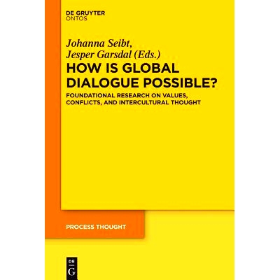 预订 How is Global Dialogue Possible?: Foundational Reseach on Value Conflicts and Perspectives for Global Policy: 97831