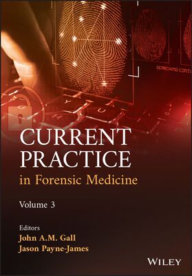 【预订】Current Practice In Forensic Medicine, Volume 3 9781119684091
