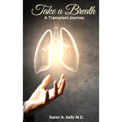 预订 Take a Breath: A Transplant Journey: 9781945812040