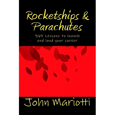 预订 Rocketships and Parachutes: 365 Lessons to launch and land your career: 9781545316405