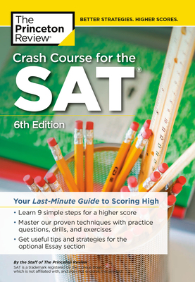 【预订】Crash Course for the Sat, 6th Edition: Your Last-Minute Guide to Scoring High