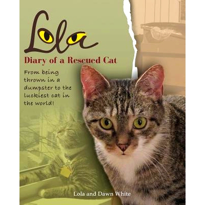 预订 Lola: Diary of a Rescued Cat: 9780983155256