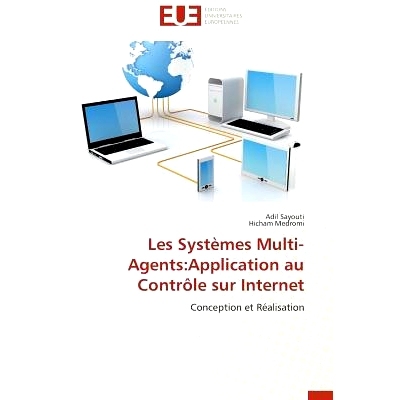 预订 Les Systemes Multi-Agents: Application Au Controle Sur Internet: 9783838183923