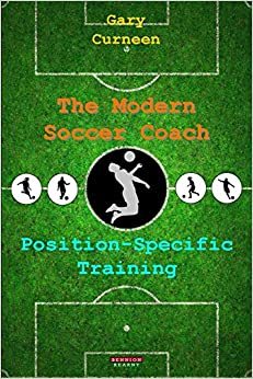 【预订】The Modern Soccer Coach: Position-Specific Training