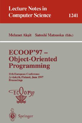 【预订】ECOOP ’97 - Object-Oriented Programming