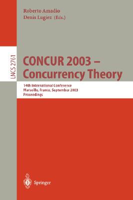 【预订】CONCUR 2003 - Concurrency Theory