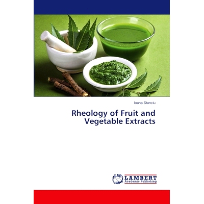 预订 Rheology of Fruit and Vegetable Extracts 果蔬提取物的流变学研究: 9786207462865