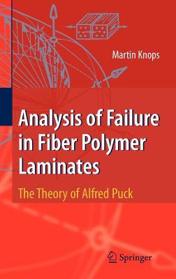 【预订】Analysis of Failure in Fiber Polymer Laminates