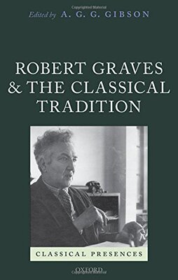 【预订】Robert Graves and the Classical Tradition