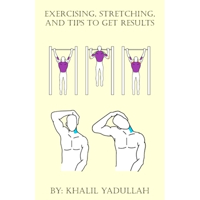 预订 Exercising, Stretching, and Tips to Get Results: 9781709424588