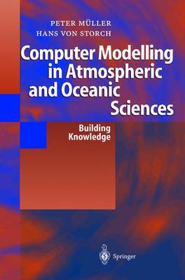 【预订】Computer Modelling in Atmospheric and Oceanic Sciences