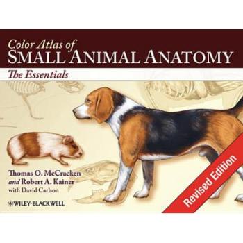 【预订】Color Atlas Of Small Animal Anatomy