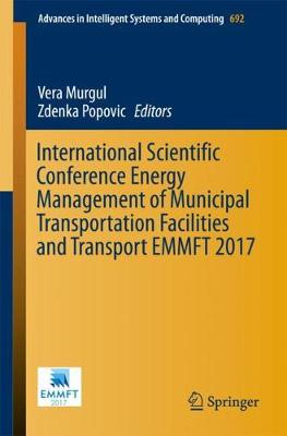 【预订】International Scientific Conference Energy Management of Municipal Transportation Facilities and Transport...