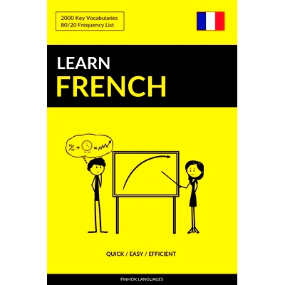 预订 Learn French - Quick / Easy / Efficient: 2000 Key Vocabularies: 9781539991151