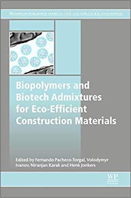 【预售】Biopolymers and Biotech Admixtures for Eco-Efficient Construction Materials