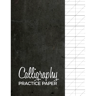 预订 Calligraphy Practice Paper: Modern Calligraphy Practice Sheets 120 Sheet Pad: 9781081403287